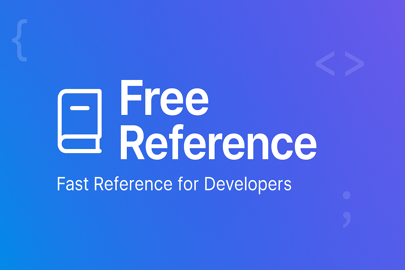 Free Reference - Fast Reference for Developers